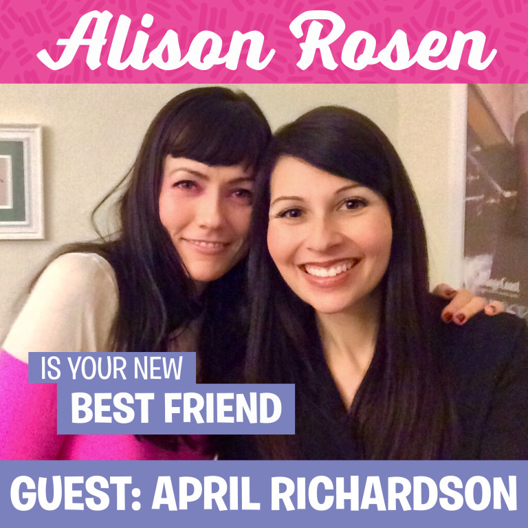 April Richardson | Alison RosenAlison Rosen