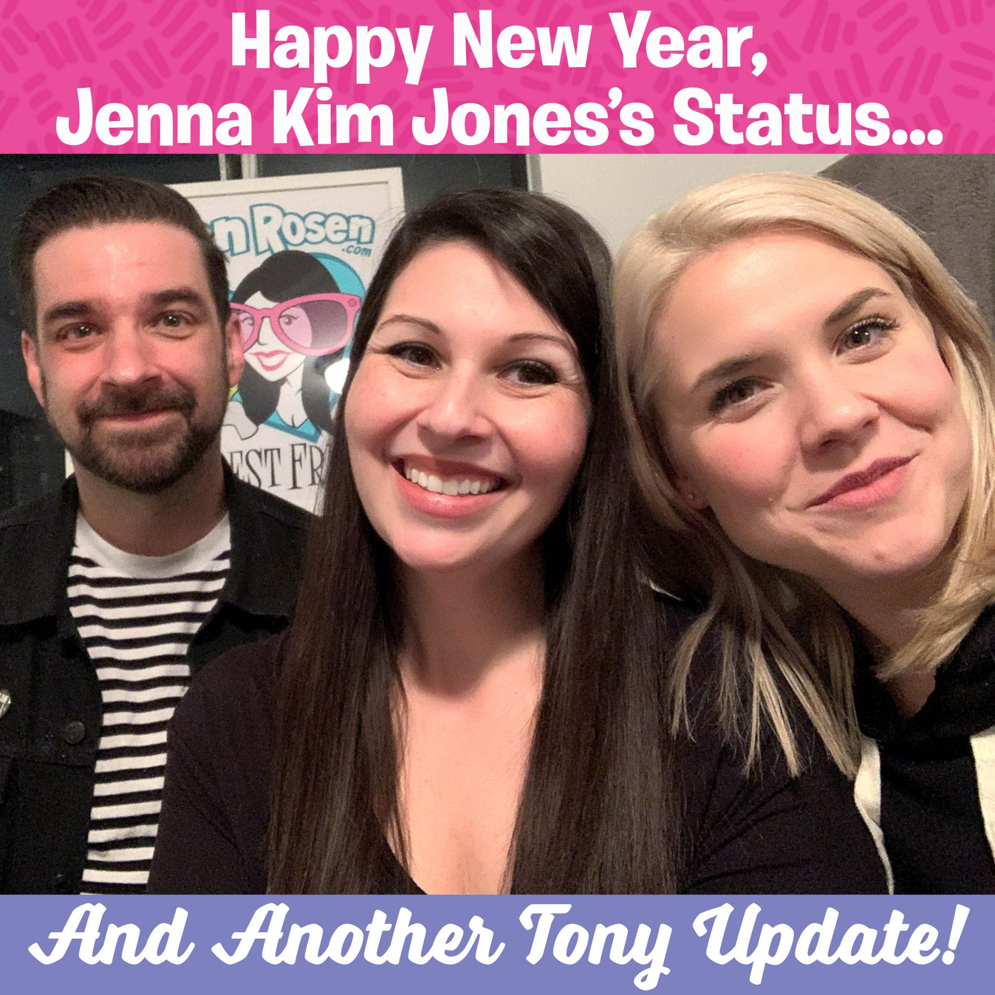 Jenna Kim Jones’s Status, Happy New Year, Another Tone Zone Update ...
